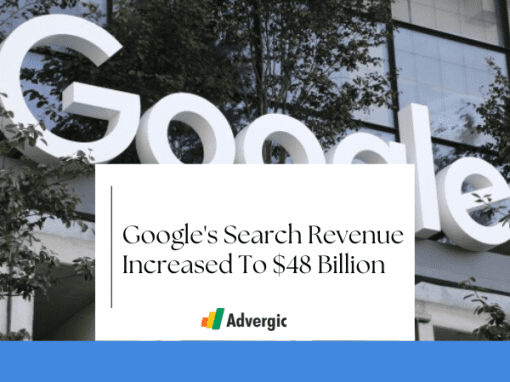Google's Search Revenue Increased To $48 Billion - Advergic
