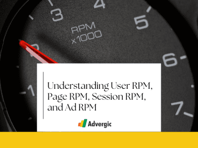 Understanding User RPM, Page RPM, Session RPM, and Ad RPM - Advergic